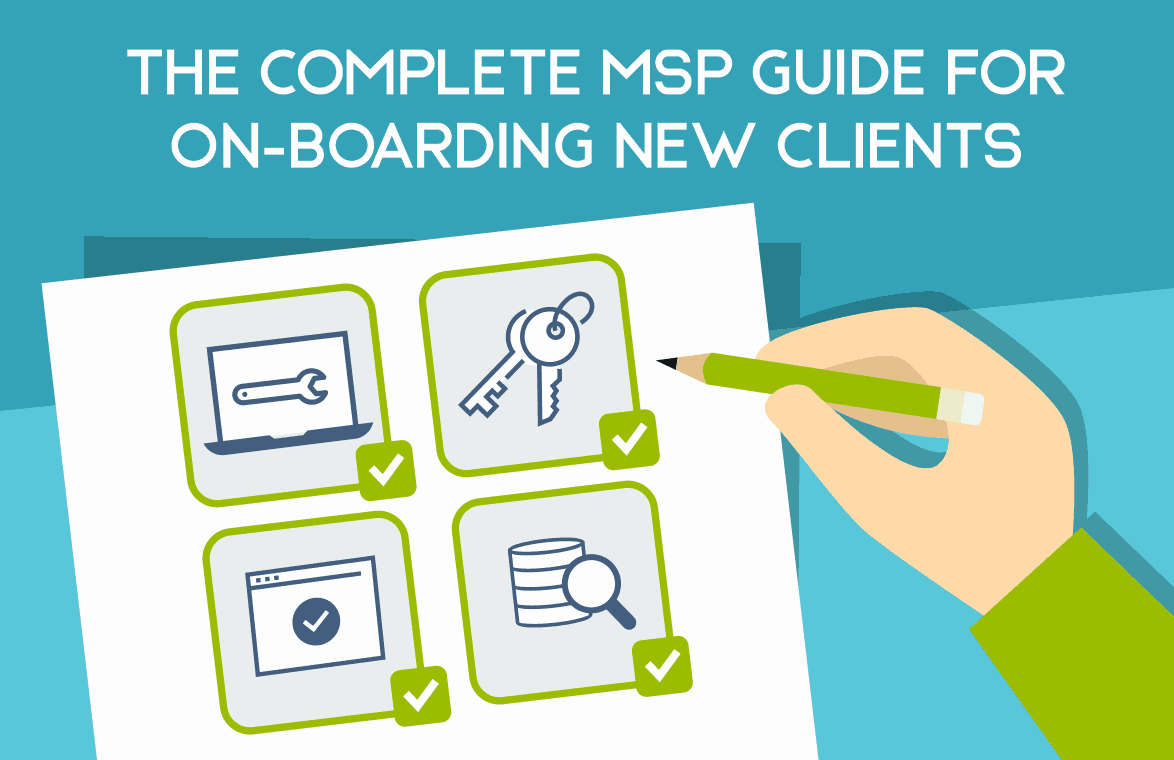 The Complete MSP Guide for On-Boarding New Clients | Atera's Blog