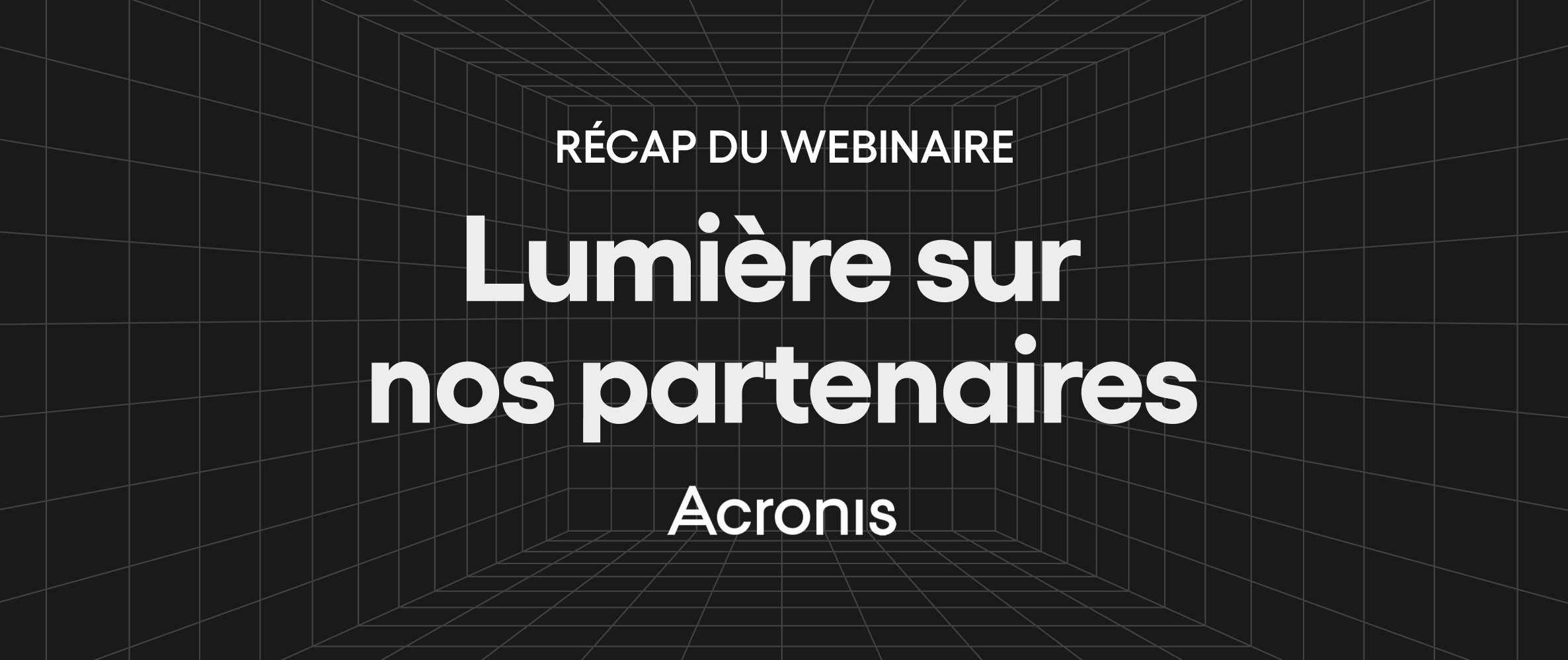 Partner webinar recap: Acronis and Atera