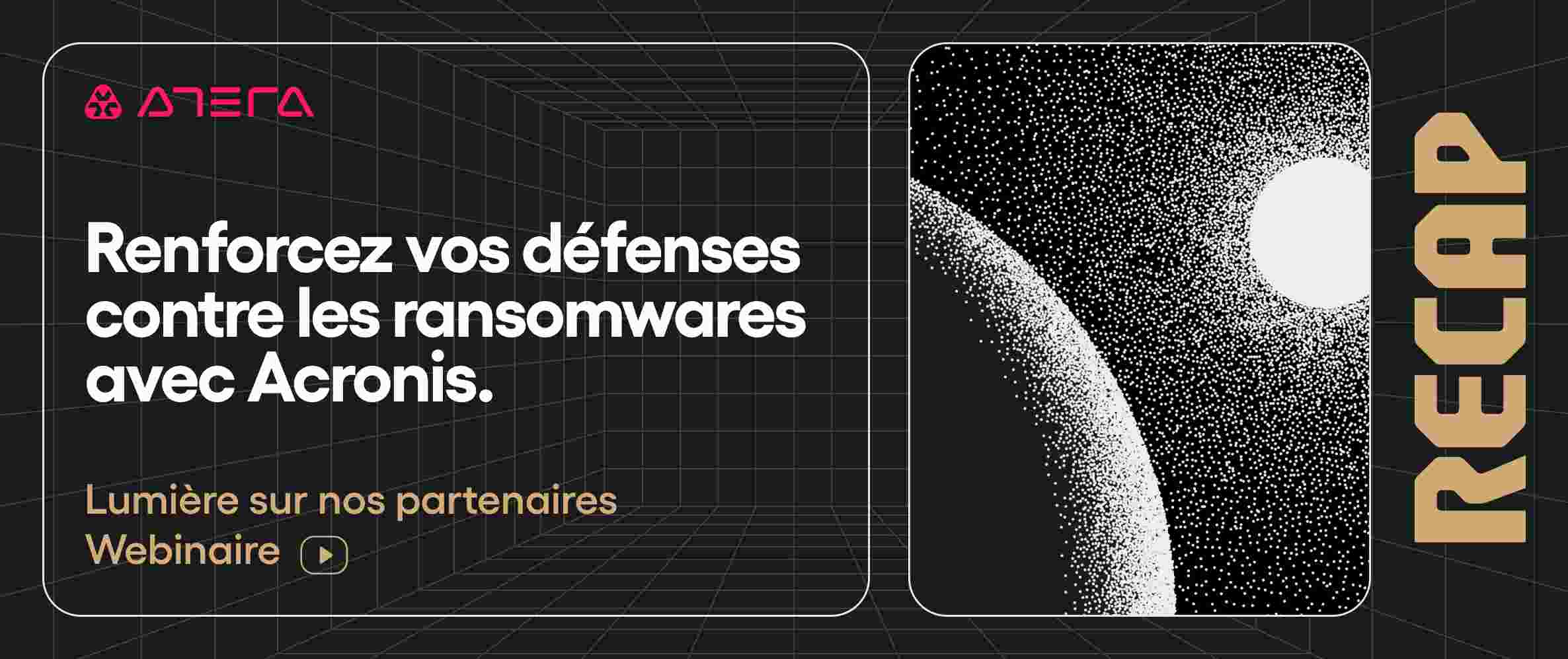Partner webinar recap: Acronis and Atera